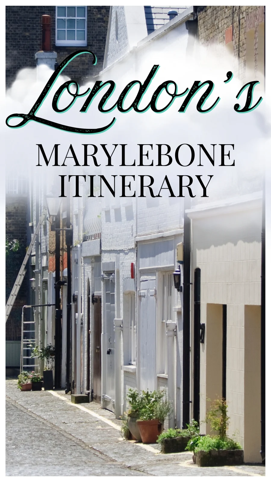 Central London's Marylebone Itinerary: The Best Hidden Gems